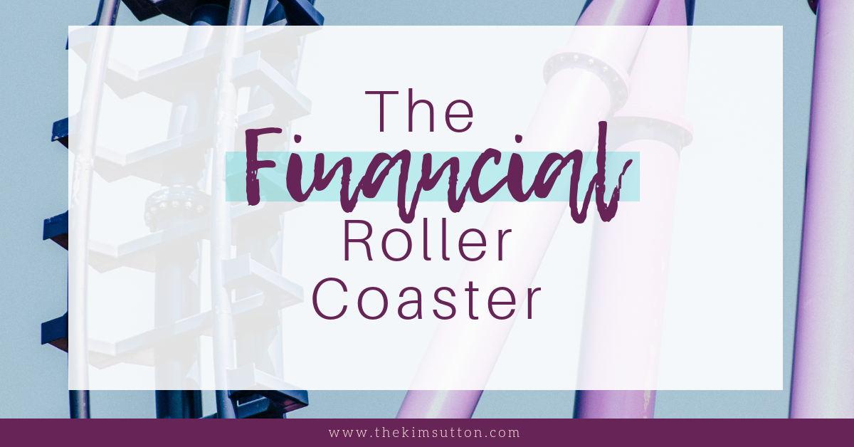 The Financial Roller Coaster | Kim Sutton | L.I.V.E. B.E.T.T.E.R.