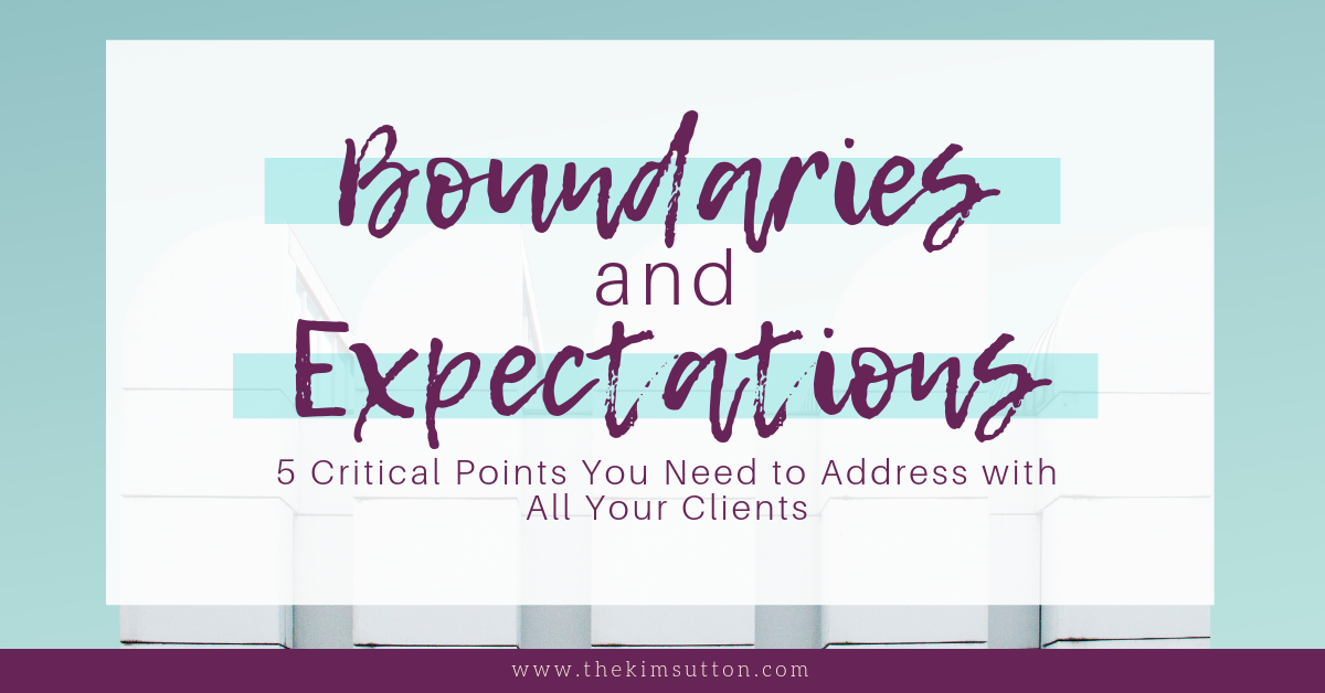 Boundaries and Expectations: 5 Critical Points You Need to Address