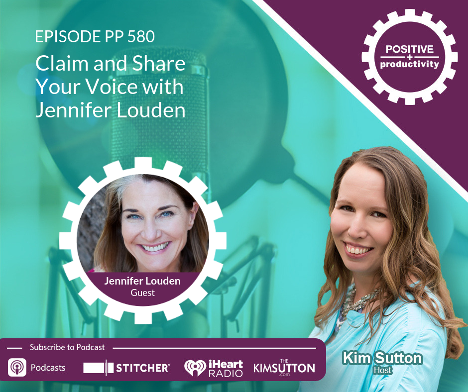 PP 580: Claim and Share Your Voice with Jennifer Louden | Positive ...