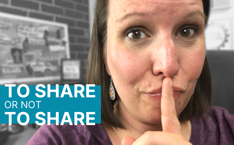 To Share or Not to Share - Positive Productivity | Kim Sutton